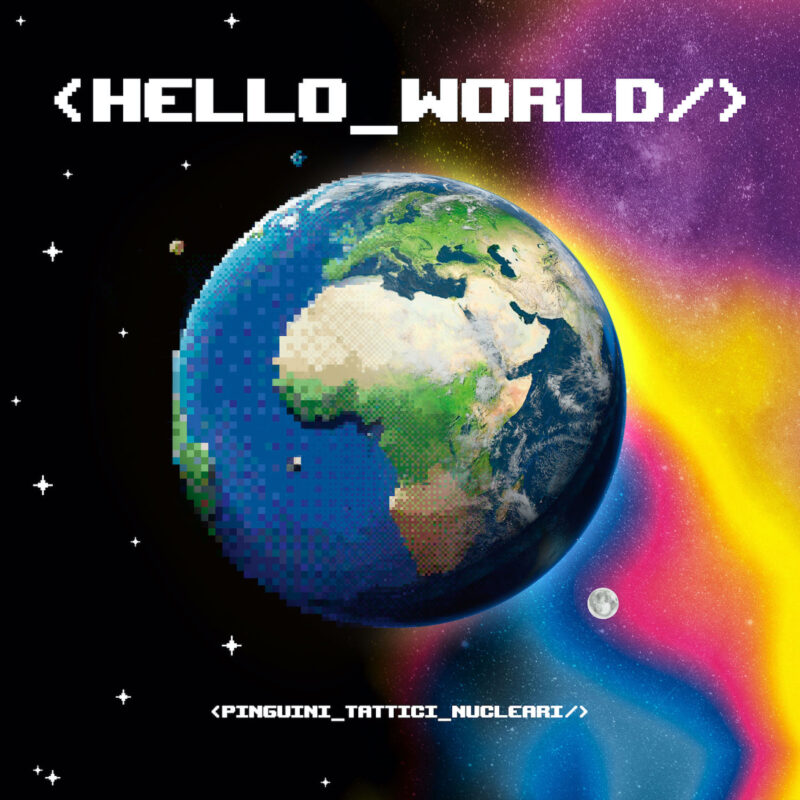 Pinguini Tattici Nucleari, il nuovo album 'Hello World' esce il 6 ...