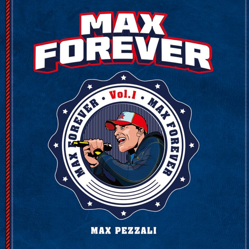 883, Pezzali lancia 'Max forever vol. 1 - l'album' in pre order da ...